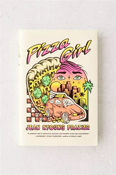 Pizza Girl A Novel By Jean Kyoung Frazier Urban Outfitters