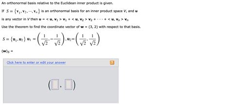 Solved An Orthonormal Basis Relative To The Euclidean Inner Chegg