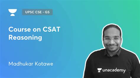 upsc cse gs course on csat reasoning by unacademy
