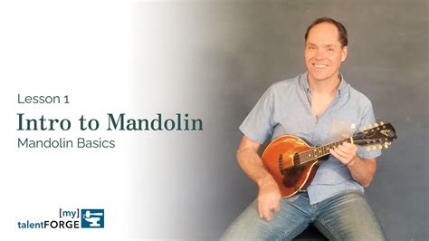 Mandolin Basics Lesson 1 Intro To Mandolin My Talent Forge Expert Fiddle Lessons