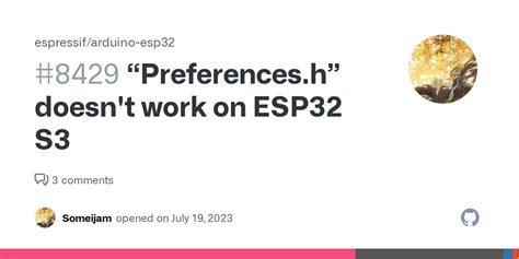 “preferences h” doesn t work on esp32 s3 · issue 8429 · espressif
