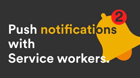 2 Push Notifications With Service Worker Push Api Push Service