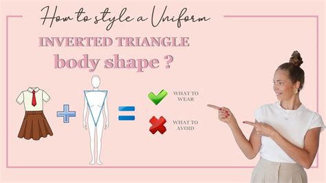 How To Style A UNIFORM If You Are INVERTED TRIANGLE Experts TIPS Invertedtrianglebodyshape