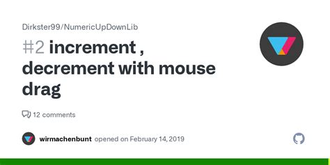 increment decrement with mouse drag · issue 2 · dirkster99