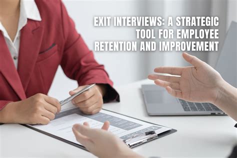 Exit Interviews A Strategic Tool For Employee Retention