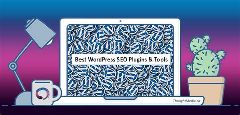Top 10 Absolute Best Wordpress Seo Plugins And Tools
