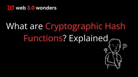 What Are Cryptographic Hash Functions Chf