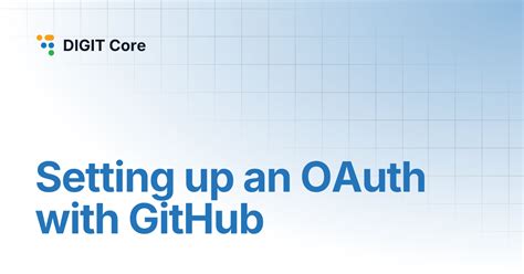 Setting Up An Oauth With Github Digit Core