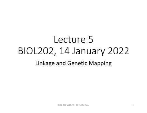 202 Lecture 6 2022 Lecture 5 BIOL202 14 January 2022 Linkage And Genetic Mapping BIOL 202
