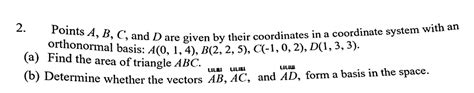 Solved N Points A B C And D In A System With An Are Given By Their