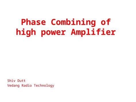 Pptx Phase Combining Of High Power Amplifier Dokumentips