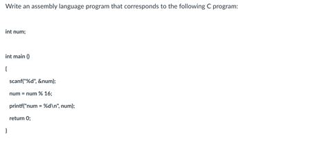 Solved Write An Assembly Language Program That Corresponds