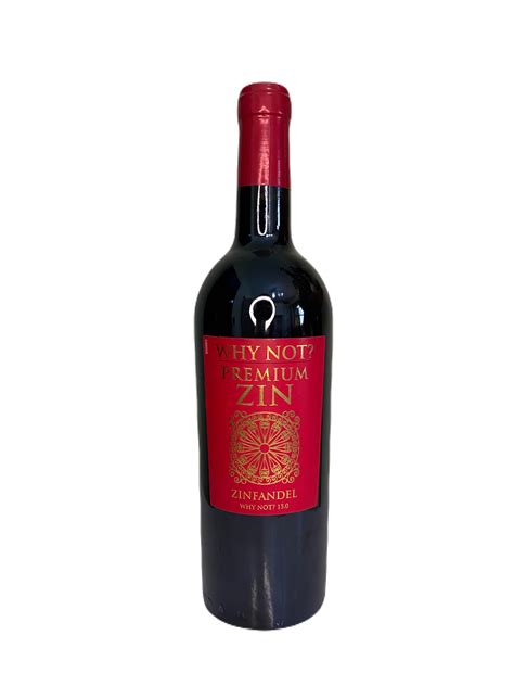 Why Not? Premim Zin Zinfandel – CMG Vinhos