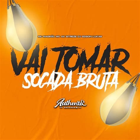 Vai Tomar Socada Bruta - YouTube