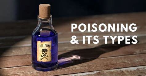 Types Of Poisoning A Comprehensive Guide