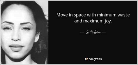 Top 25 Quotes By Sade Adu A Z Quotes