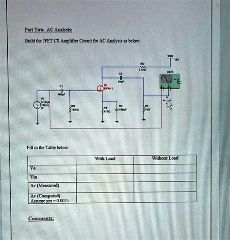 Part Two Ac Analysis Build The Jfet Cs Amplifier Circuit For Ac Analysis As Below Vi 01vpp