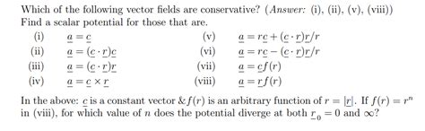 Solved Which Of The Following Vector Fields Are Chegg