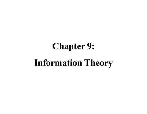 7 Information Theory Lecture Notes Chapter 9 Information Theory Information Content Of An