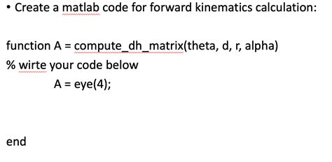 Solved Create A Matlab Code For Forward Kinematics
