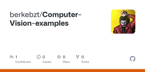 Github Berkebztcomputer Vision Examples
