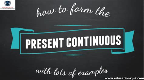 PRESENT CONTINUOUS Archives Educationxprt