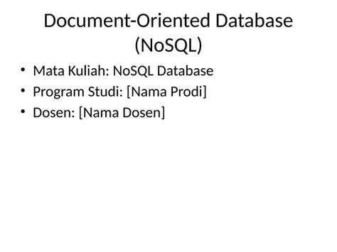 Documentorientednosql Matakuliah Basis Data Nosql Ppt