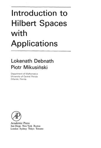 Introduction To Hilbert Spaces With Applications By Lokenath Debnath Open Library