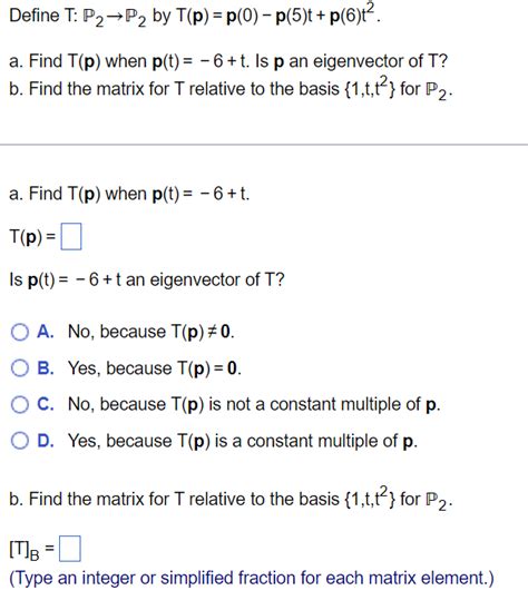 solved define t p2→p2 by t p p 0 −p 5 t p 6 t2 a find t p