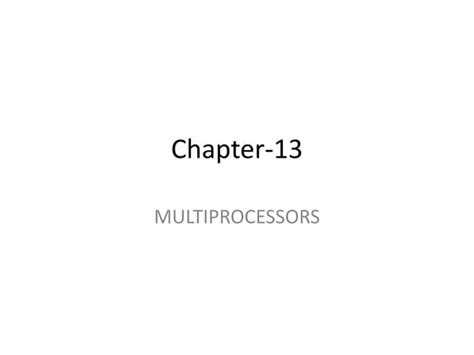 Multiprocessors Ppt