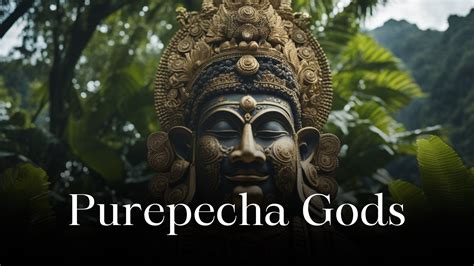 Purepecha Gods Mythical Encyclopedia
