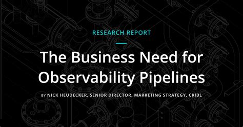 Enhance Your Operations And Security Teams With Observability Pipelines