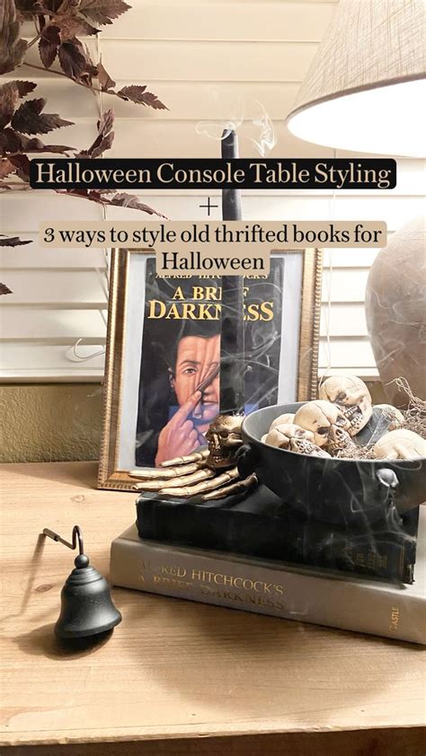 Halloween Console Table Styling Thrifted Book Ideas For Halloween