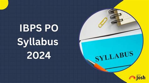 Ibps Po Syllabus 2024 Detailed Prelims And Mains Syllabus With Exam Pattern