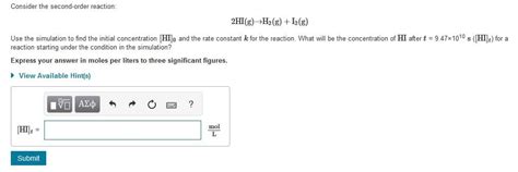 Solved Consider The Second Order Reaction 2hi G H2 G