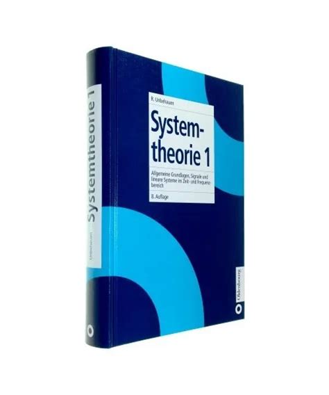 Systemtheorie Allgemeine Grundlagen Signale Und Lineare Systeme Im Zeit Und Eur