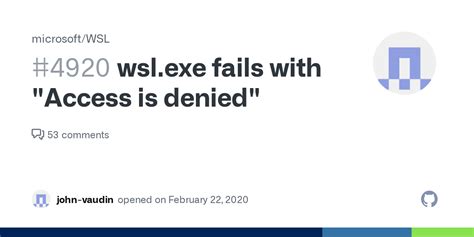 Wslexe Fails With Access Is Denied · Issue 4920 · Microsoftwsl