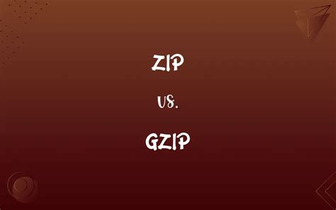 ZIP Vs GZIP Know The Difference
