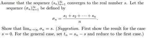Solved 2 Assume That The Sequence Sna1 Converges To The