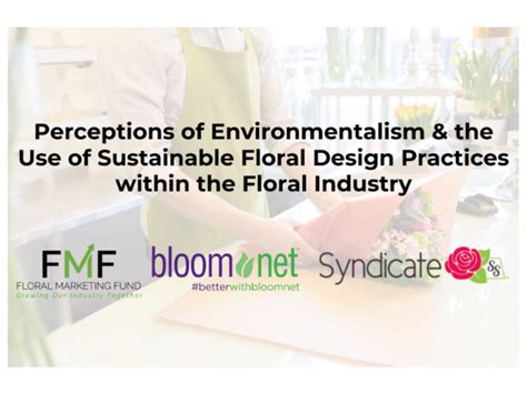 Exploring The Scope Of Sustainable Floral Design Practices Floral