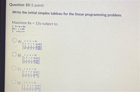 solved write the initial simplex tableau for the linear