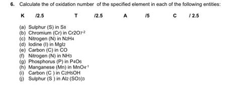 Solved Calculate The Of Oxidation Number Of The Specified Chegg Com