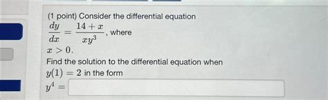 Solved (1 ﻿point) ﻿Consider the differential | Chegg.com