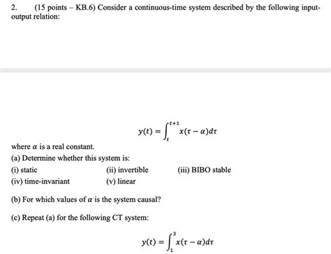 2 15 Points −kb6 Consider A Continuous Time