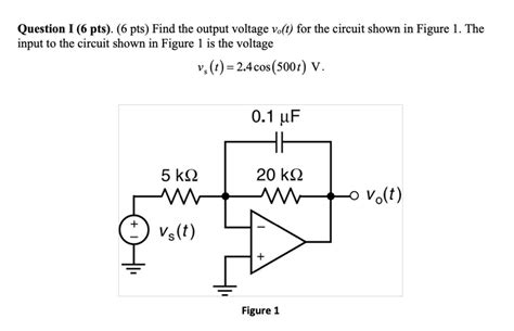 Solved Question I Pts Pts Find The Output Voltage Chegg Com