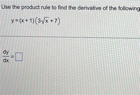 Answered Use The Product Rule To Find The… Bartleby