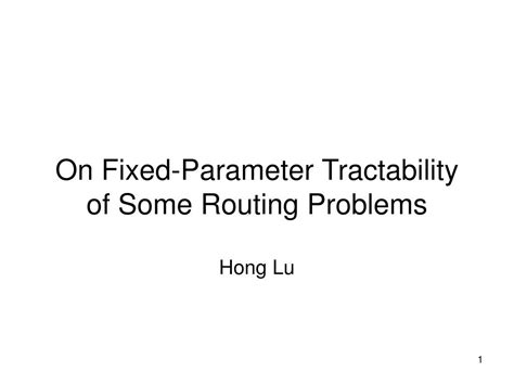 Ppt Routing Problems Edge Disjoint And Fixed Parameter Tractability
