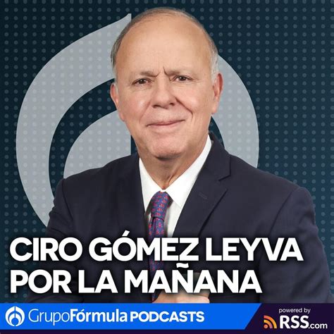 Ciro Gómez Leyva por la Mañana | iHeart