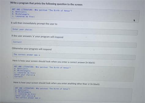 solved write a program that prints the following question to