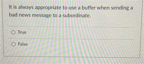 Solved It Is Always Appropriate To Use A Buffer When Sending Chegg Com